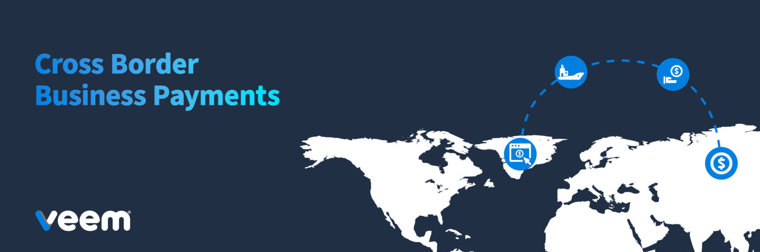 Understanding Cross Border Business Payments - Quick Primer